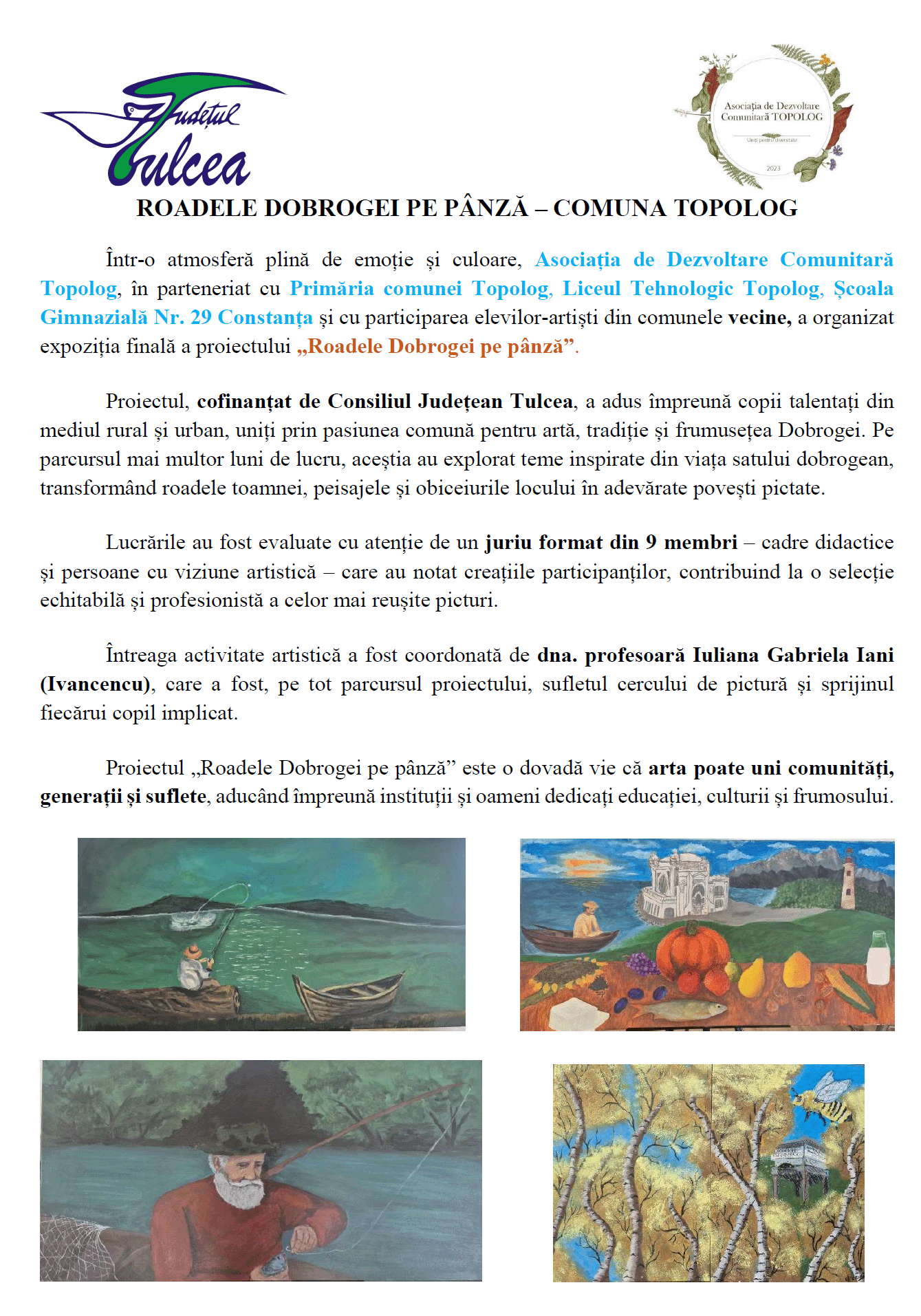 Proiect Topolog ROADELE DOBROGEI PE PÂNZĂ – COMUNA TOPOLOG - Ziarul ...